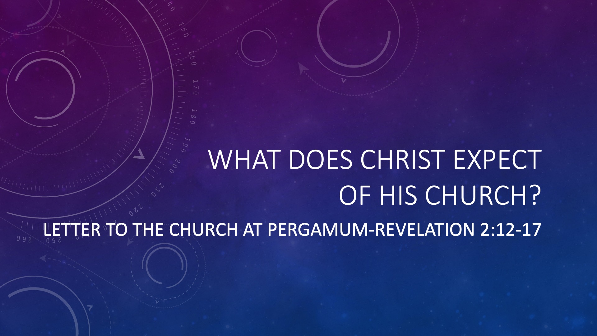 What Does Christ Expect of His Church? - Letter to the Church